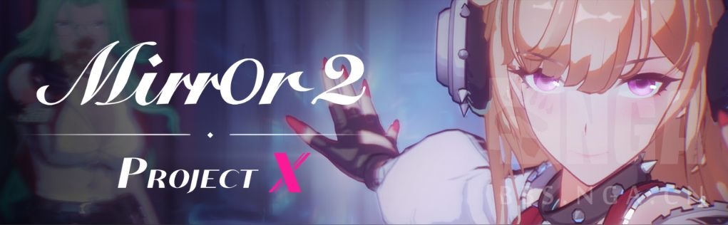 [游戏简评][终极团团] 《Mirror 2: Project X》EA版：牛牛快要爆炸，但又没爆炸——这是我见过最良心的制作组之一[自购鉴赏 ...