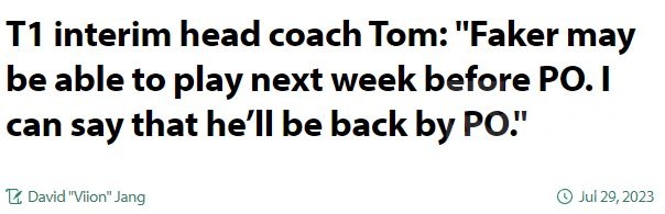 [外赛区赛事] T1教练TOM:Faker下周可能上场 季后赛确定归队 NGA玩家社区
